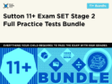 The Sutton Selective Eligibility Test (SET) 11+ Exam 2025 - How to Prepare